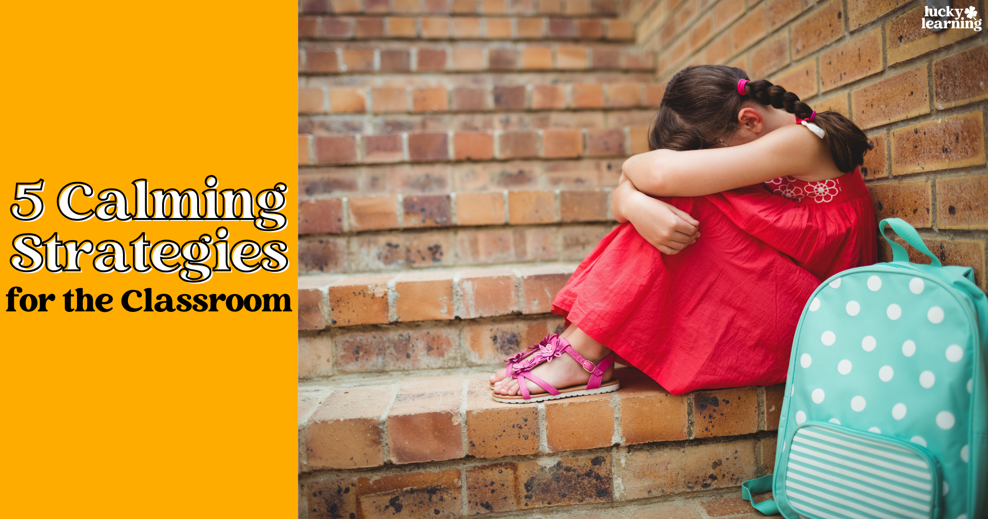 How to Calm Down Upset Students