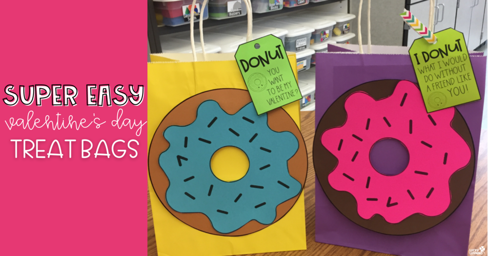 8 Valentine Goodie/Treat Bag Ideas for Preschool, K-2nd Grade