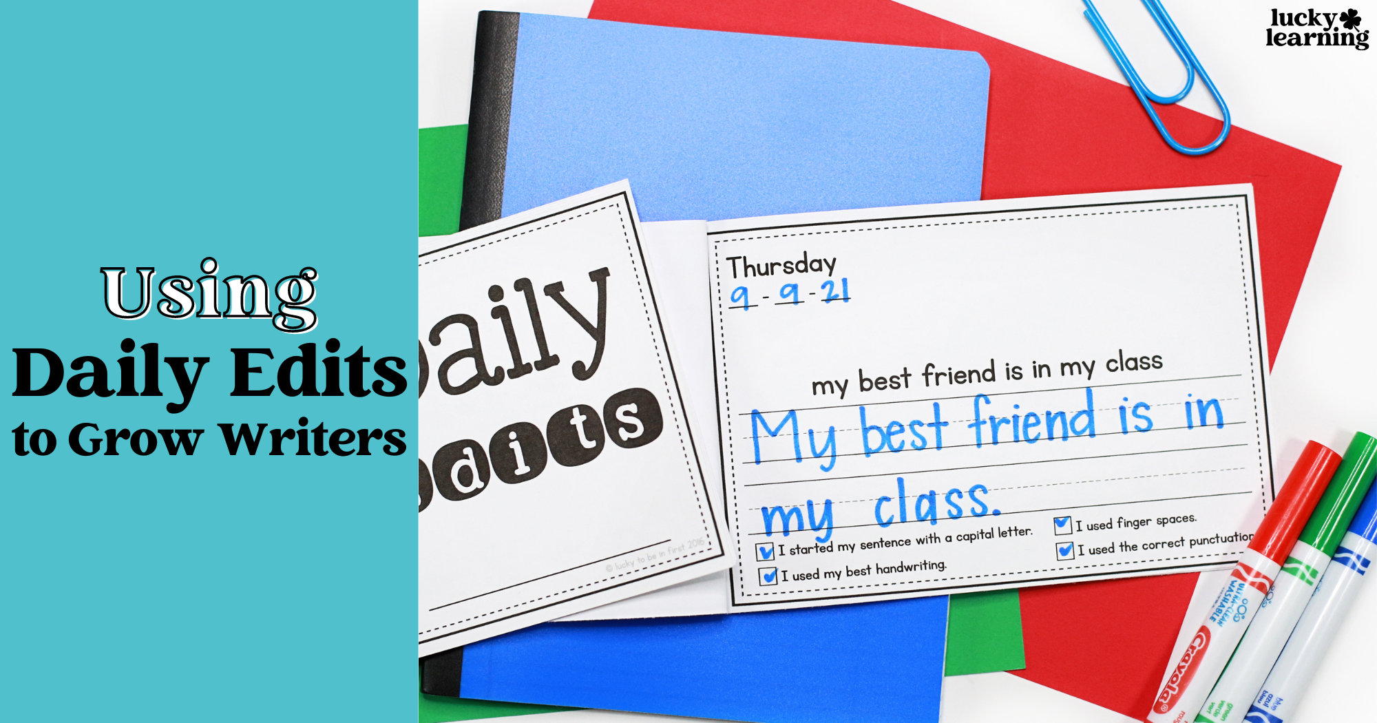 Using Daily Edits to Grow Writers | Lucky Learning with Molly Lynch